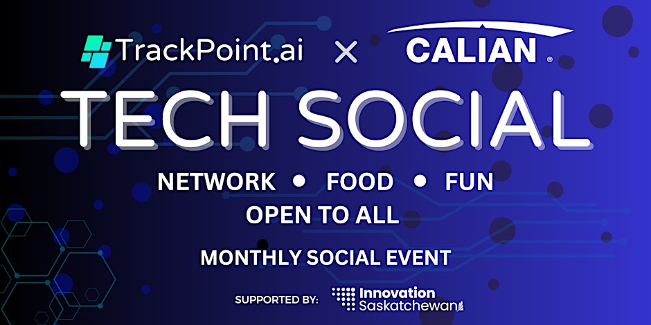 TrackPoint.ai x Calian Tech Social - Innovation Saskatchewan